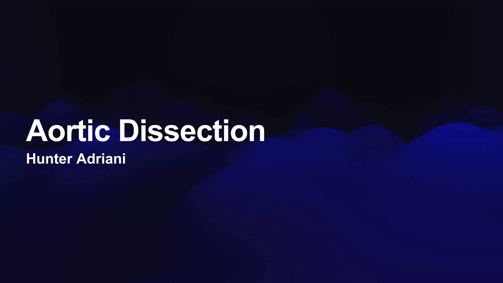 Aortic Dissection.pptx