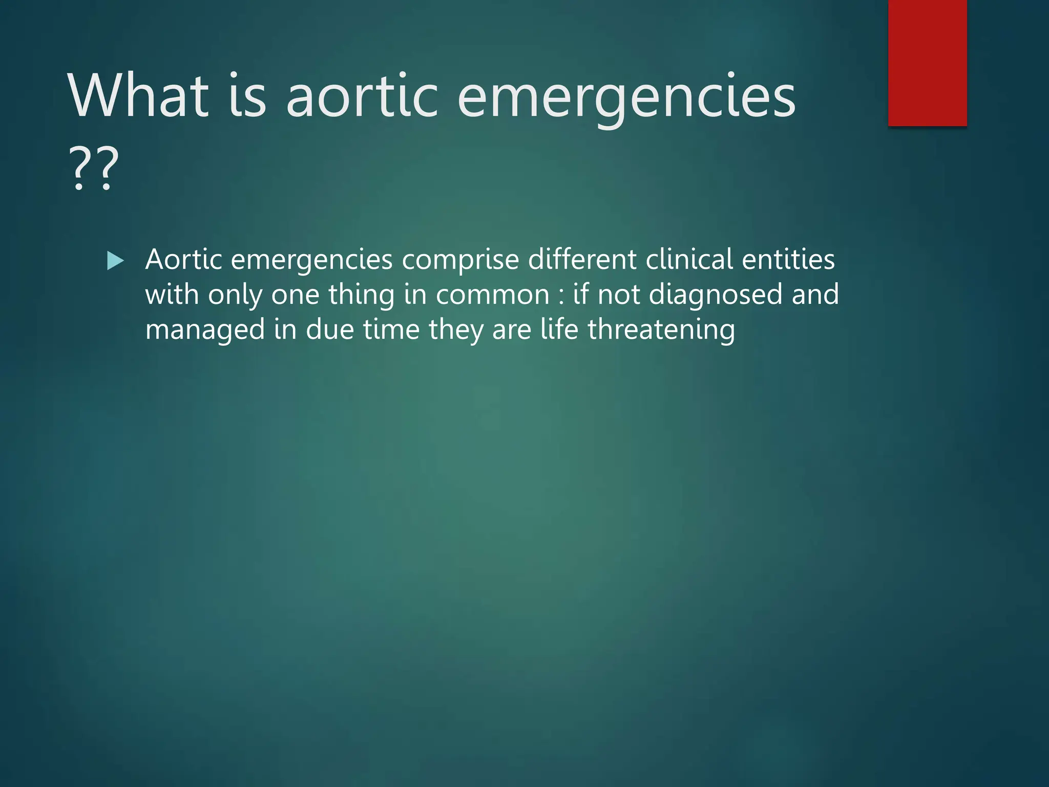 AORTIC DISSECTION and management of aortic dissection | PPTX