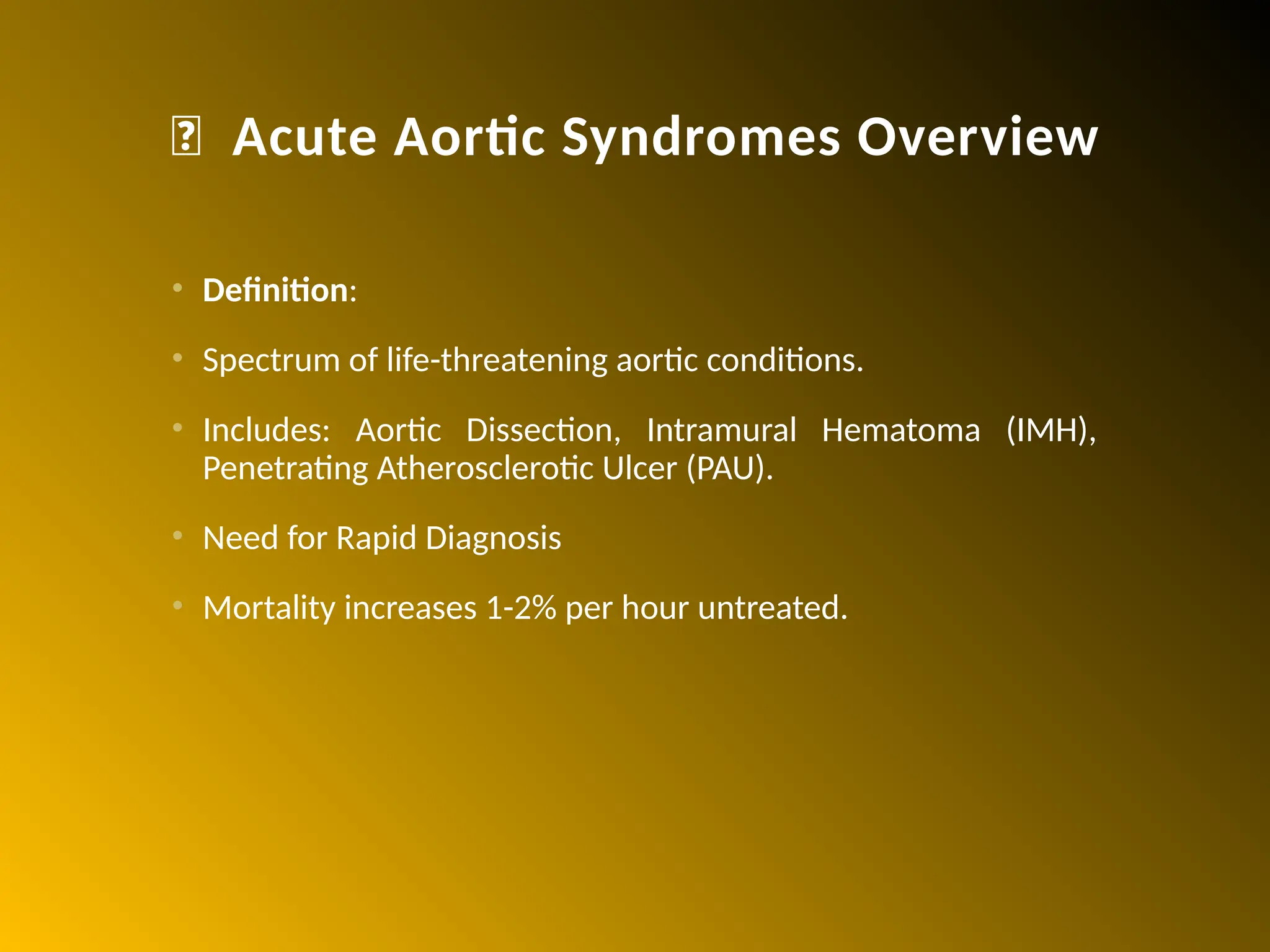 Aortic Dissection, Aortic Syndromes & Aneurysmal Diseases by KEYUR.pptx