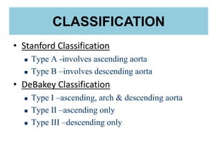 Aortic dissection by bhanu incredible | PPTX