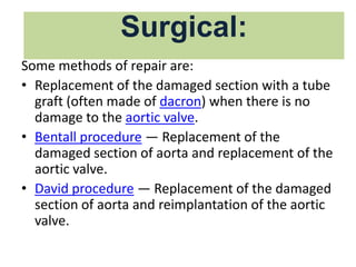 Aortic dissection by bhanu incredible | PPTX