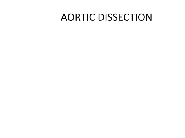 Aortic dissection ppt | PPTX | Heart and Cardiovascular Diseases ...