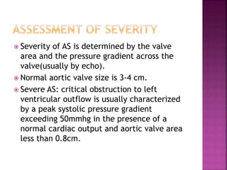 Aortic stenosis | PPTX
