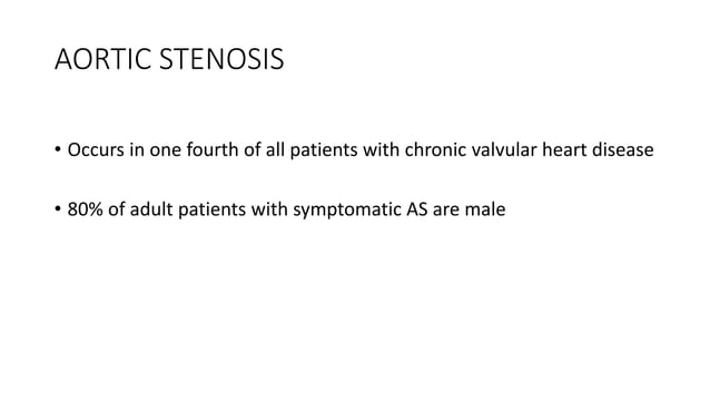 Aortic stenosis | PPTX