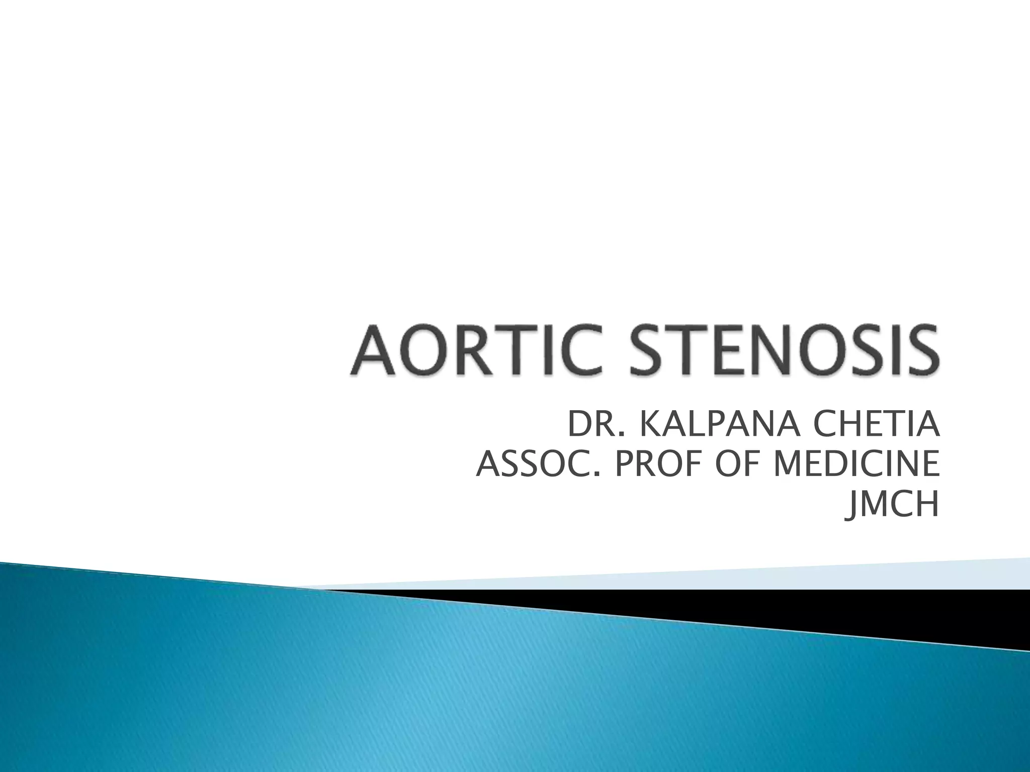Aortic Stenosis Ppt
