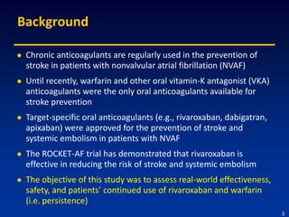 Aos 213 01 nelson rivaroxaban effectiveness and safety in nvaf final | PPT