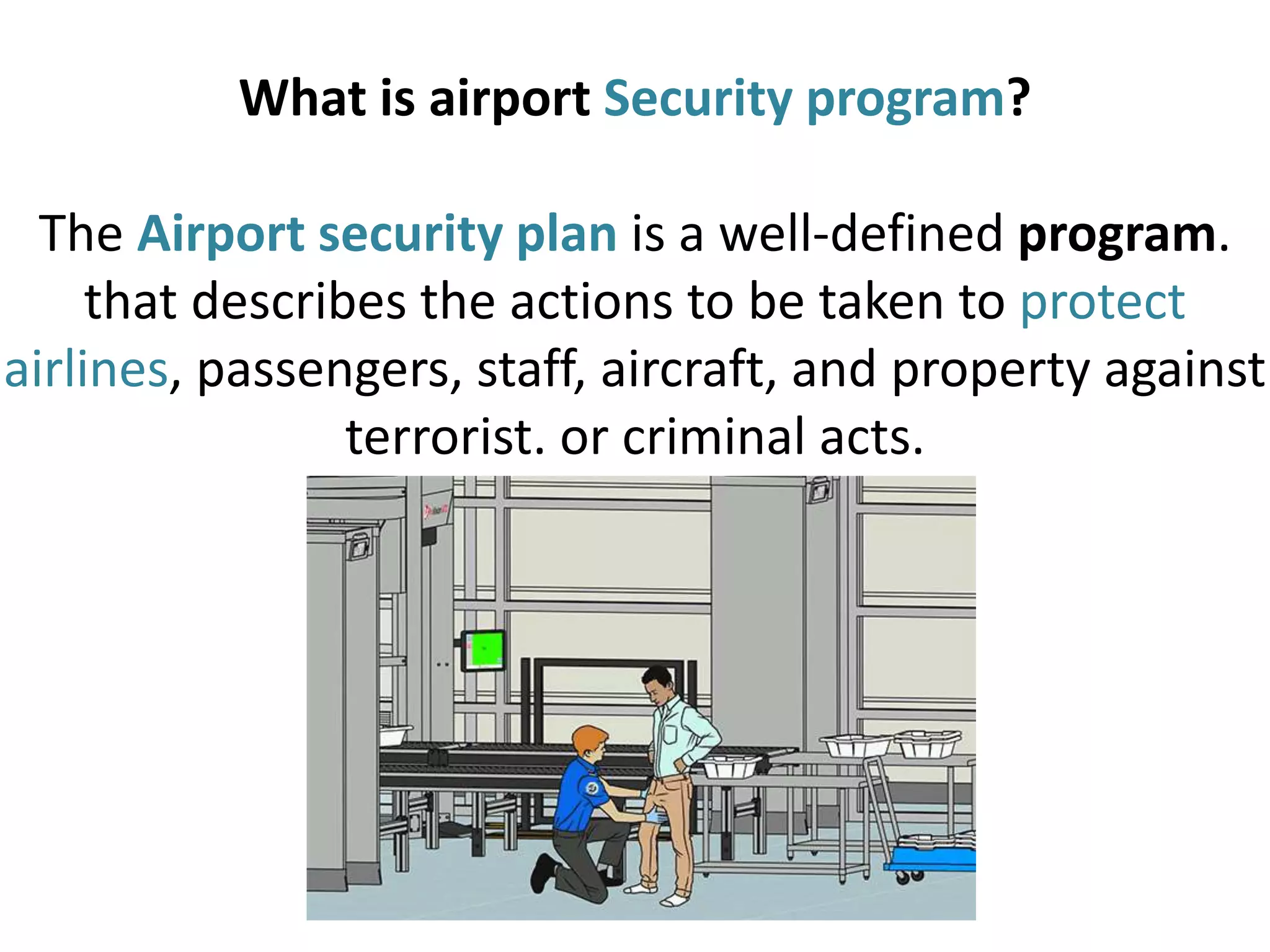 AIRPORT SECURITY FACILITATION | PPTX