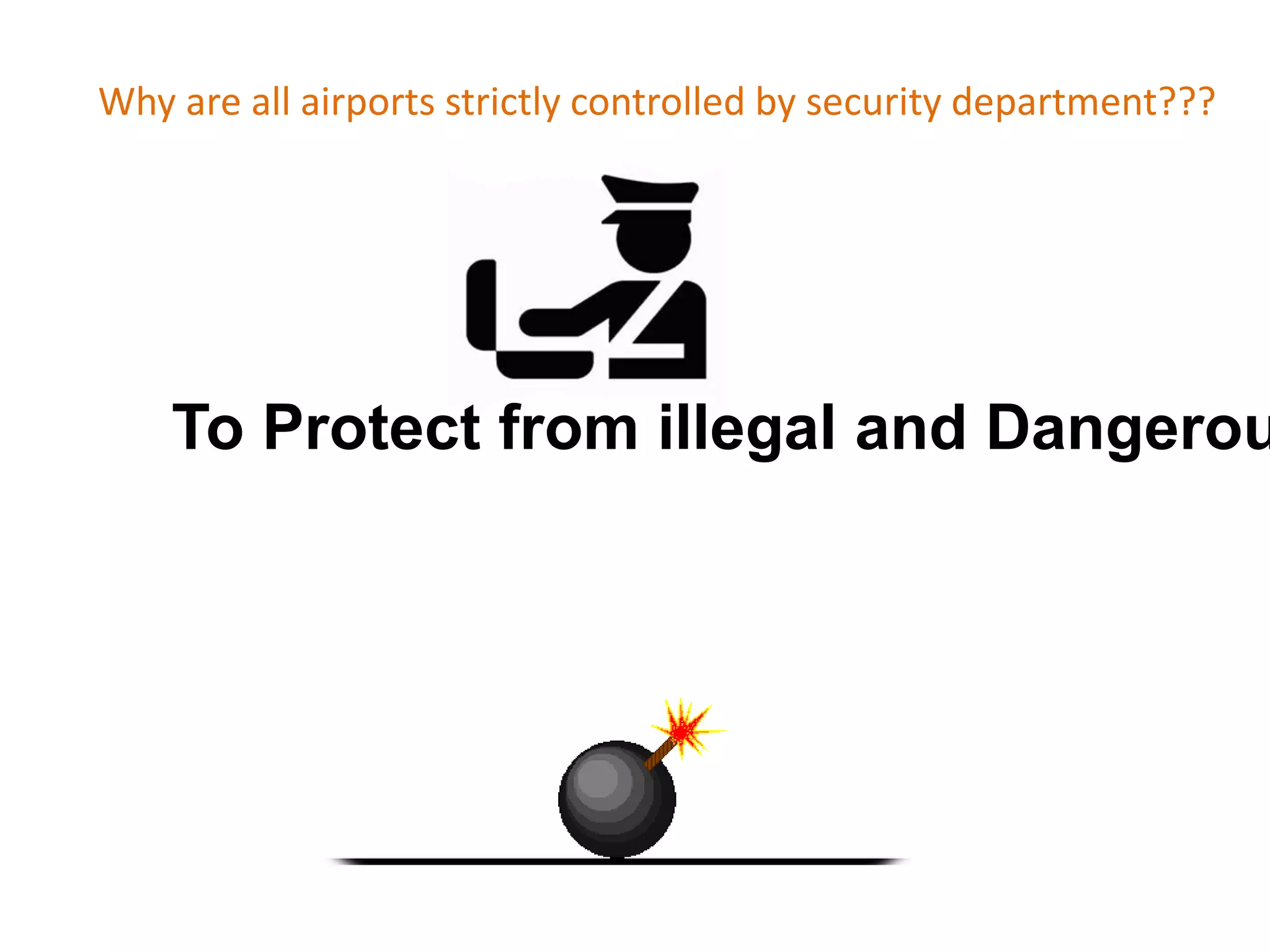 AIRPORT SECURITY FACILITATION | PPTX