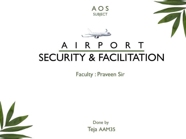 AIRPORT SECURITY FACILITATION | PPTX | Air Travel | Travel Type