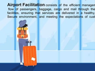 AIRPORT SECURITY FACILITATION | PPTX