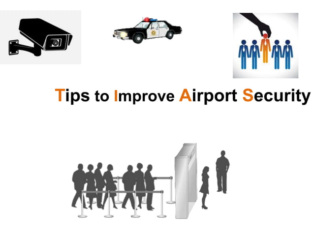 AIRPORT SECURITY FACILITATION | PPTX | Air Travel | Travel Type