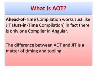 AOT(Ahead Of Time) | PPTX | Web Development | Internet