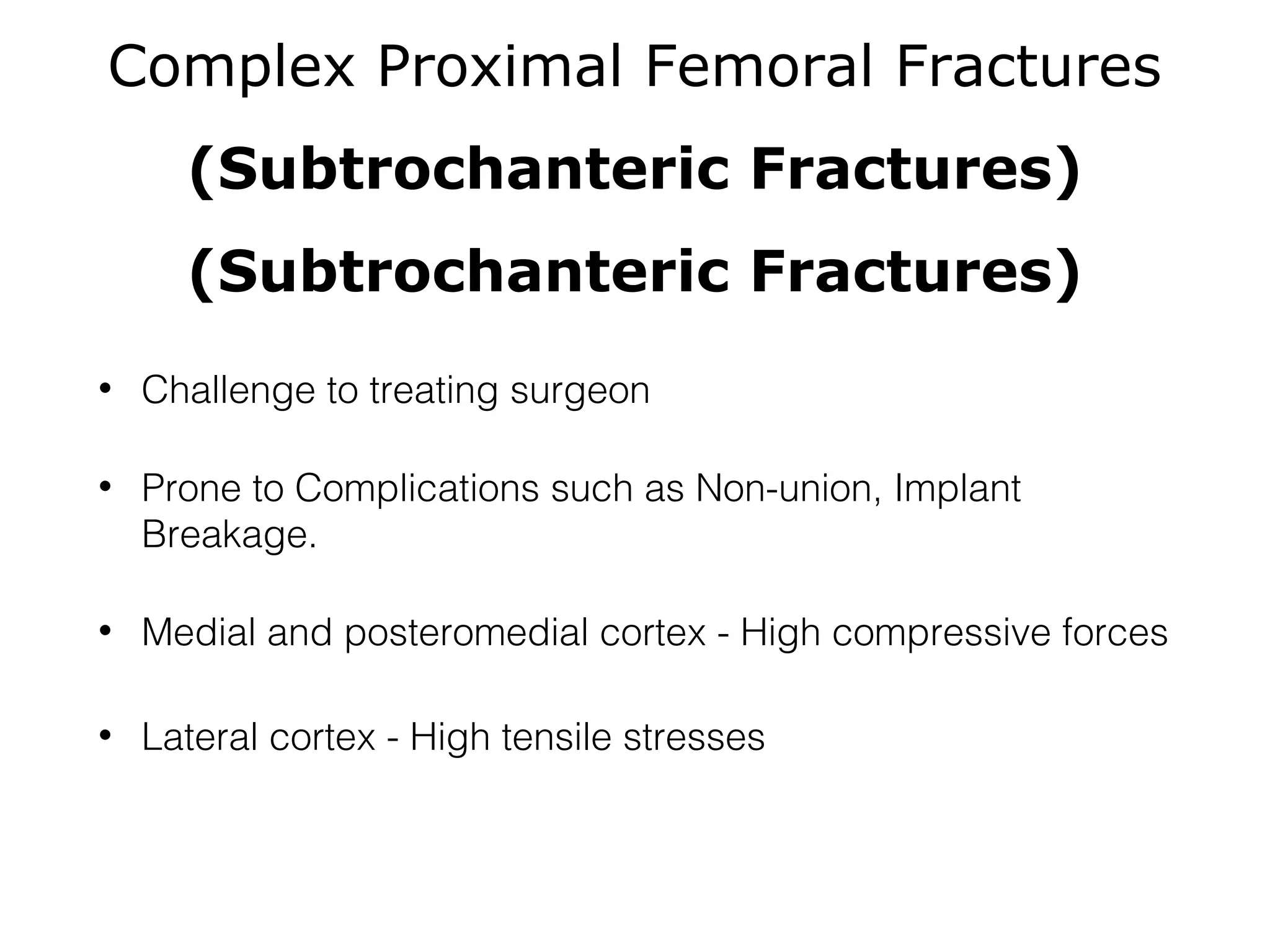 Evaluation of Outcome of Treatment of Complex Proximal Femoral ...