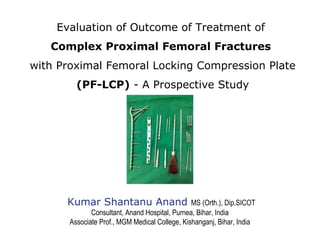 Evaluation of Outcome of Treatment of Complex Proximal Femoral ...