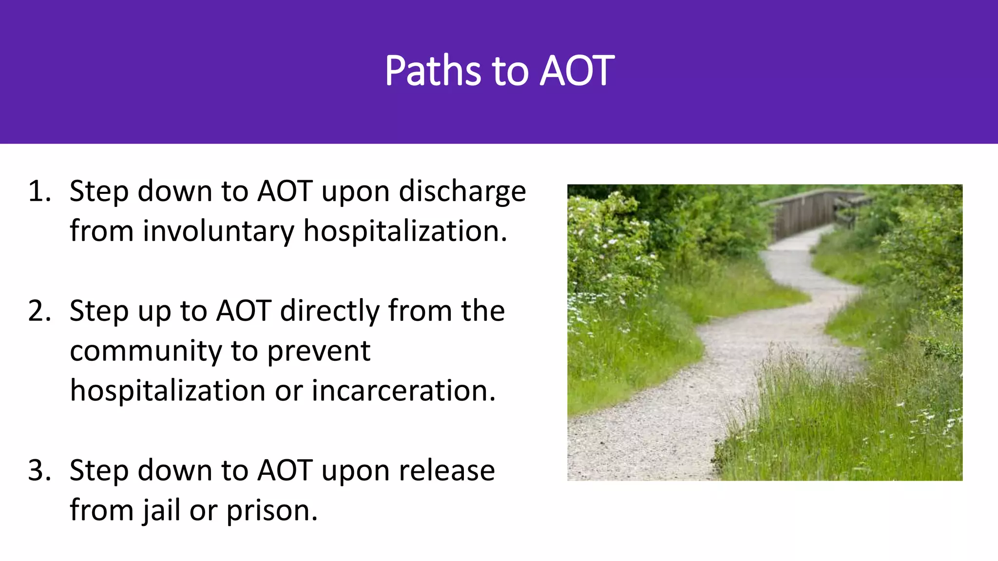 Assisted Outpatient Treatment (AOT) for CIT officers | PPT
