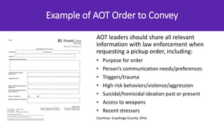 Assisted Outpatient Treatment (AOT) for CIT officers | PPT