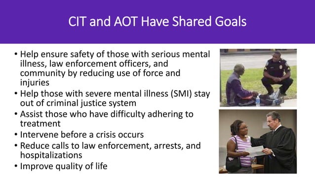 Assisted Outpatient Treatment (AOT) for CIT officers | PPT