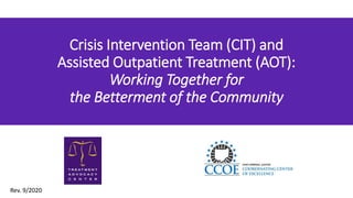 Assisted Outpatient Treatment (AOT) for CIT officers | PPT