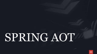 GOING AOT WITH GRAALVM FOR SPRING BOOT (SPRING IO) | PPTX