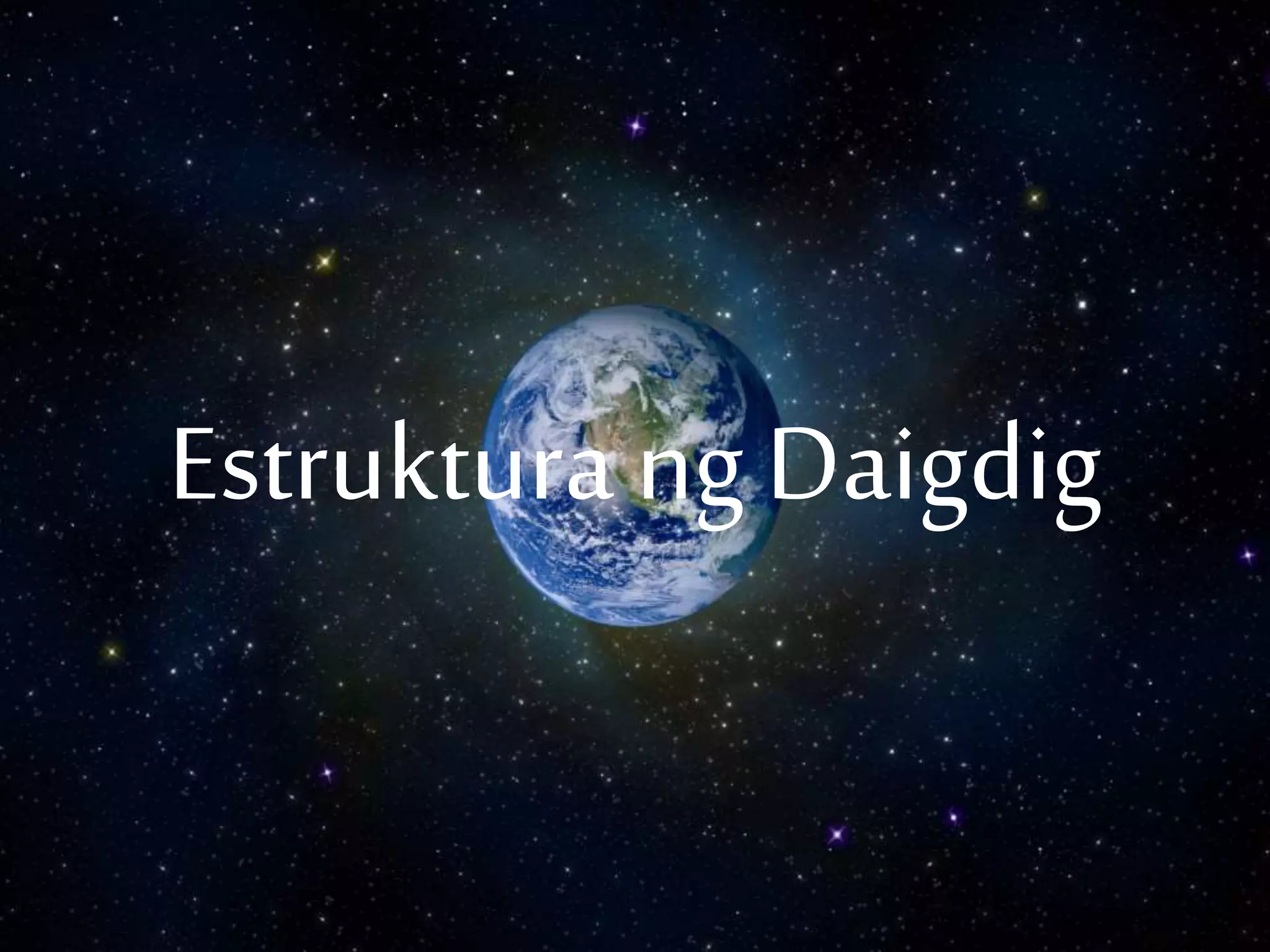 Katangiang Pisikal ng Daigdig | PPTX