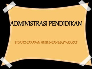 makalah administrasi pendidikan | PPT