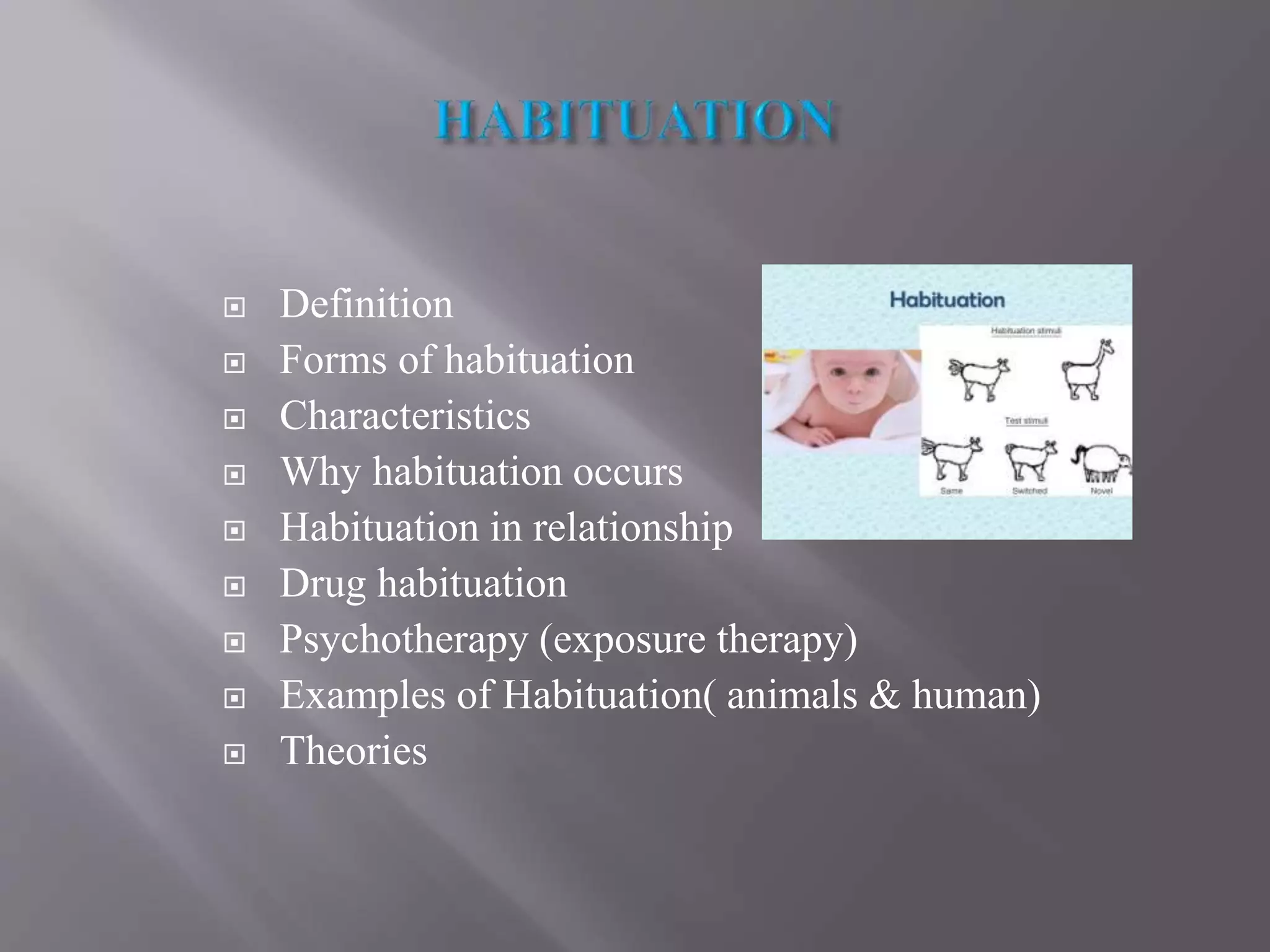 habituation and adaptatioh | PPTX