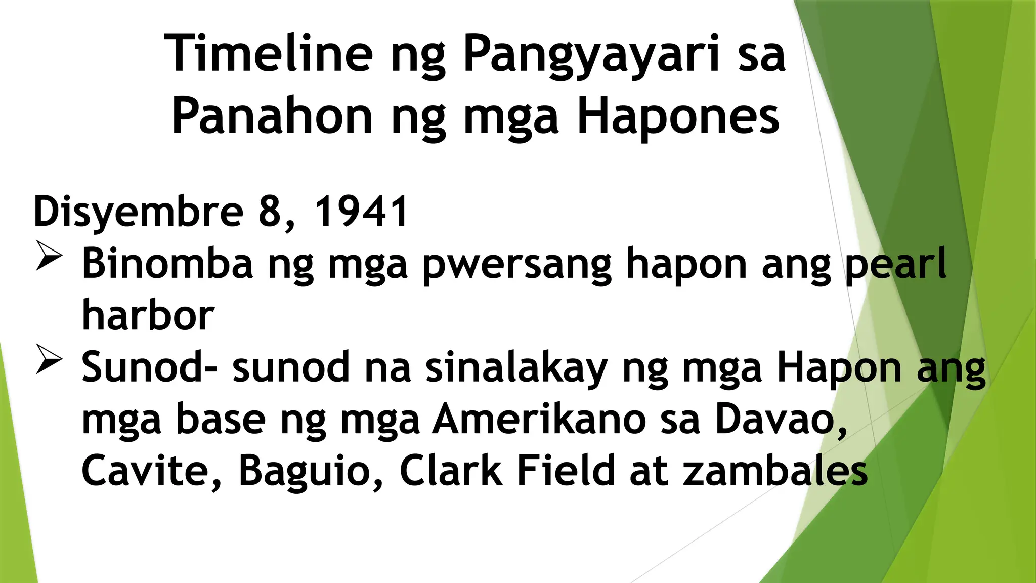 AP 6, q2, wk6, timeline ng mga pangyayari sa panahon ng mga hapones.pptx