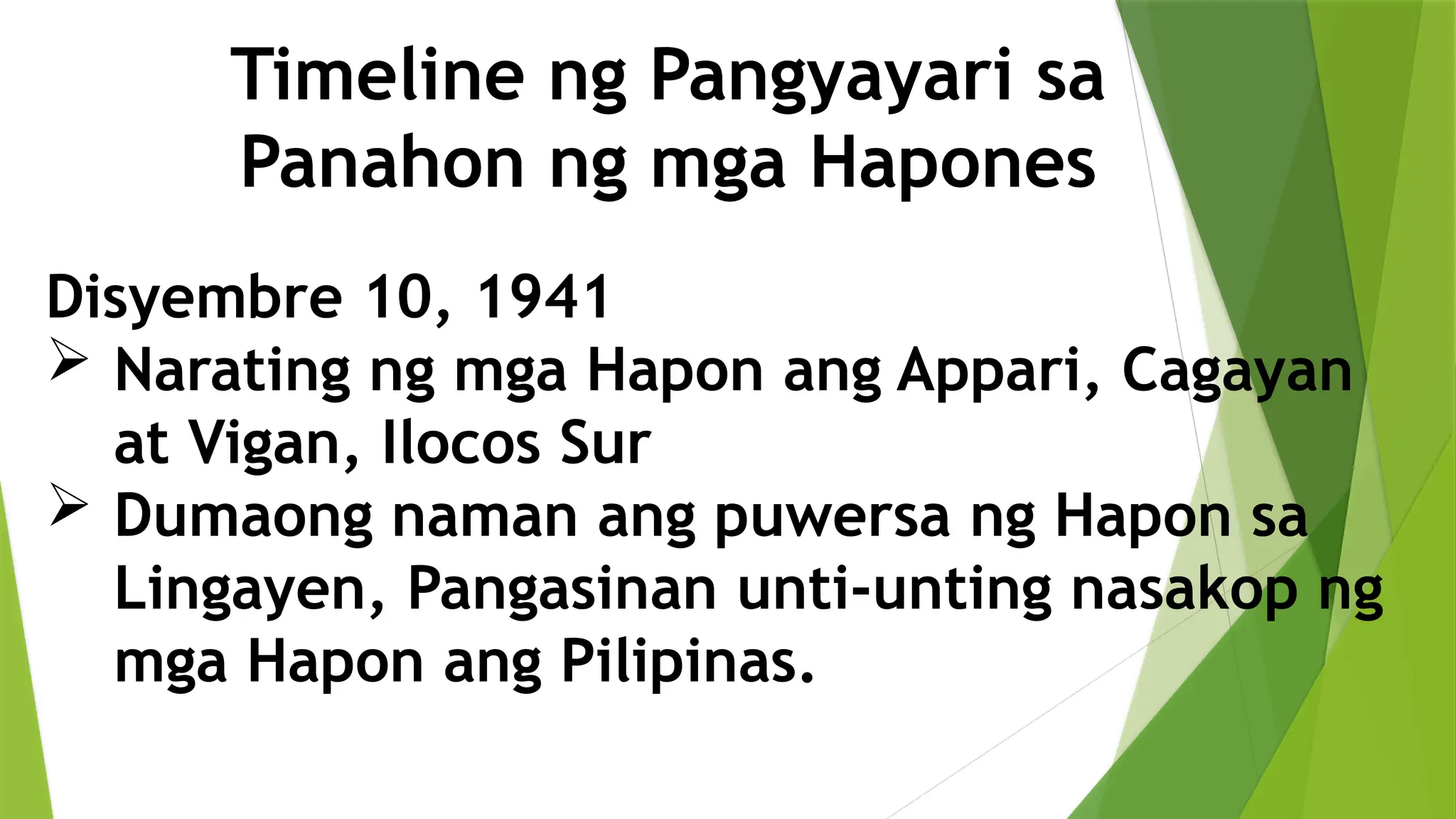 AP 6, q2, wk6, timeline ng mga pangyayari sa panahon ng mga hapones.pptx