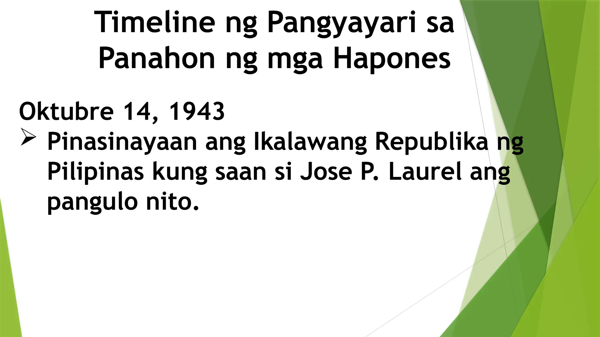 AP 6, q2, wk6, timeline ng mga pangyayari sa panahon ng mga hapones.pptx