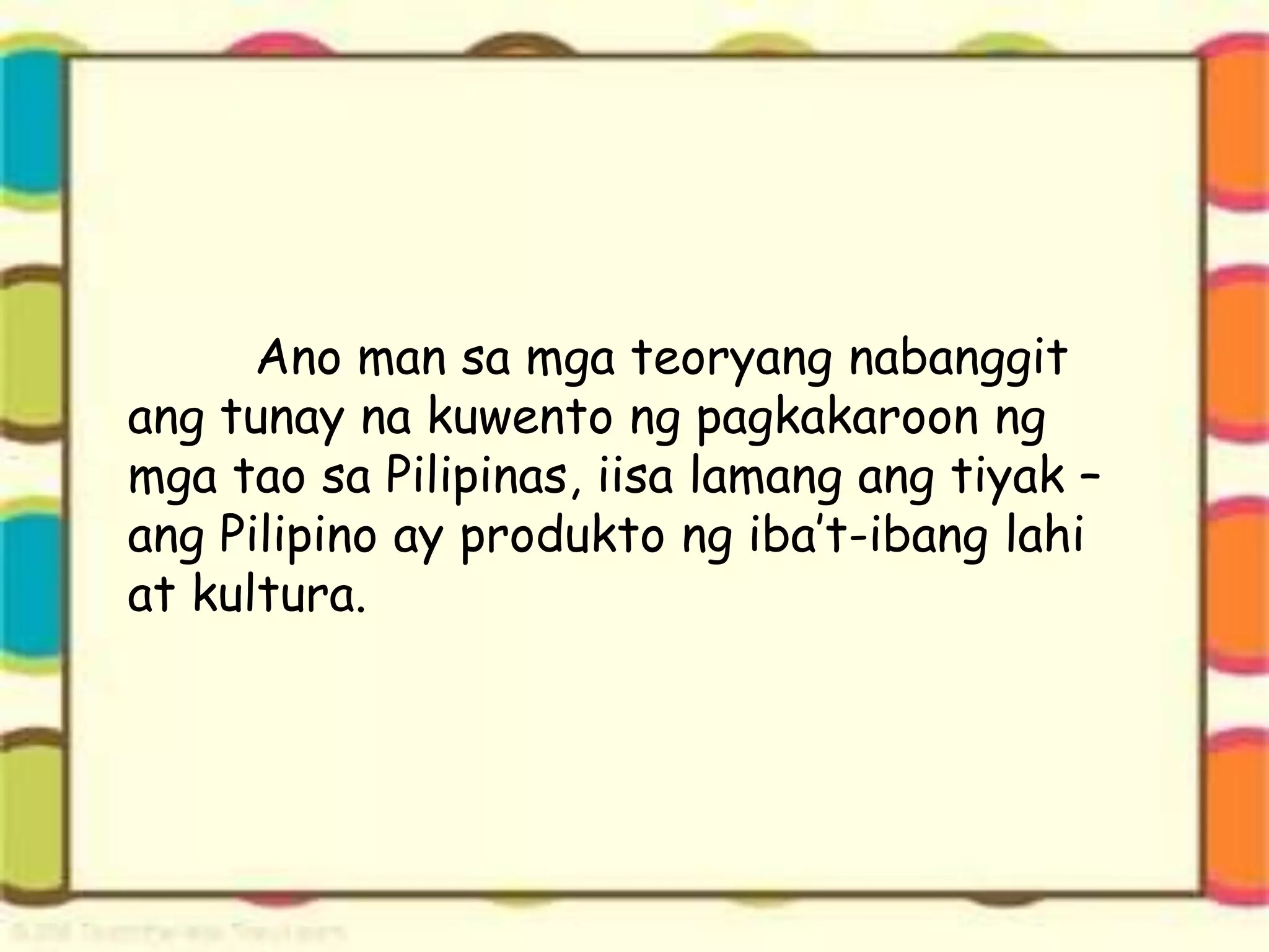 AP-5-MGA-TEORYA-SA-PANDARAYUHAN-NG-MGA-AUSTRONESYANO.pptx
