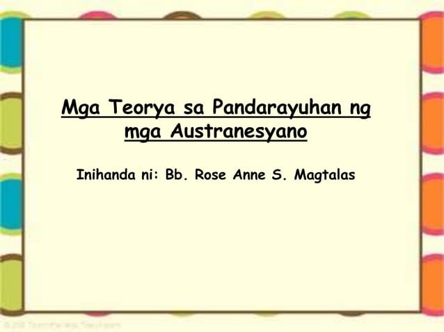 AP-5-MGA-TEORYA-SA-PANDARAYUHAN-NG-MGA-AUSTRONESYANO.pptx