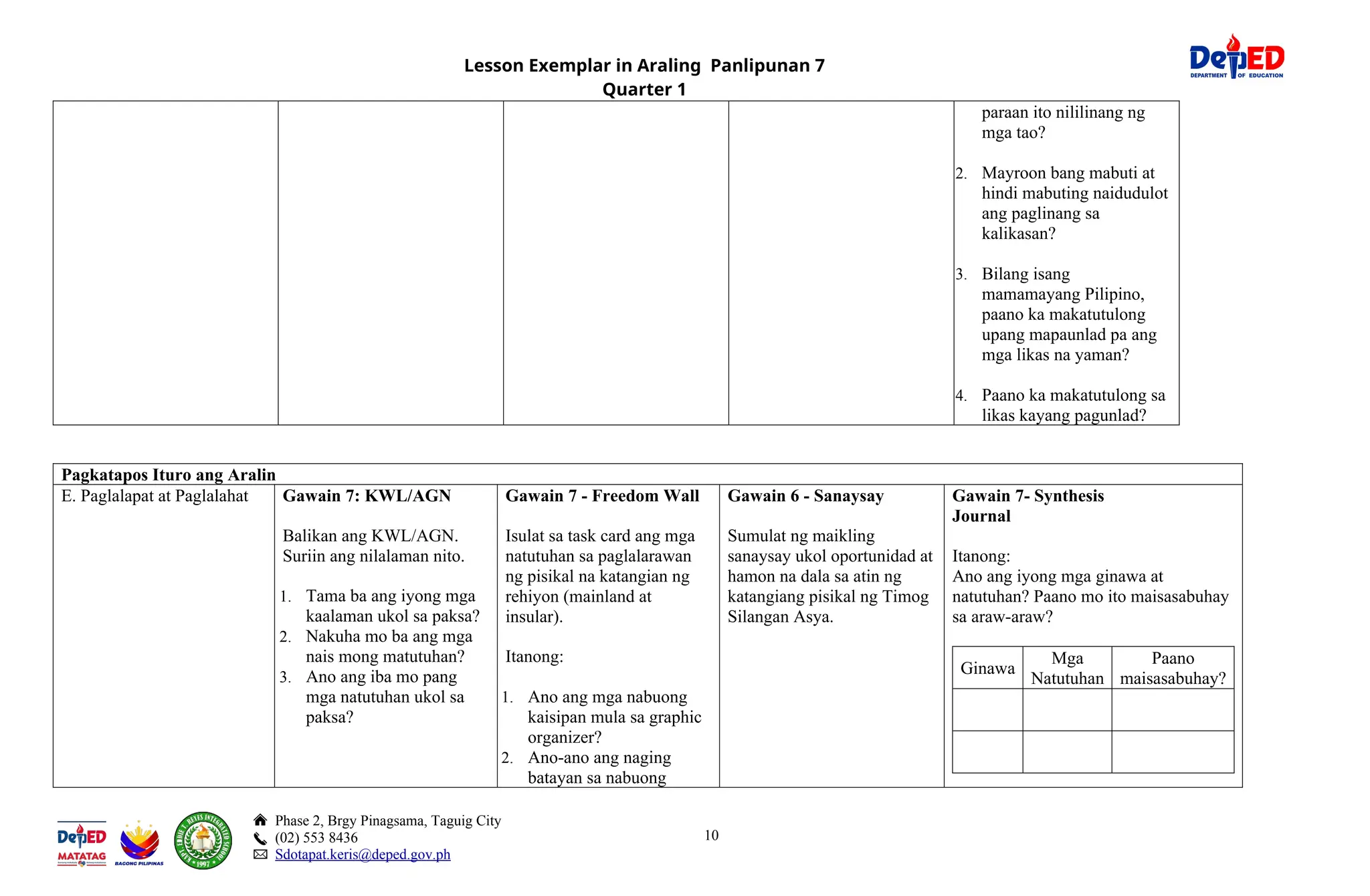 DLL week 4 araling panlipunan Pasagutan sa mga mag-aaral ang mga katanungan sa ibaba. Tingnan ...