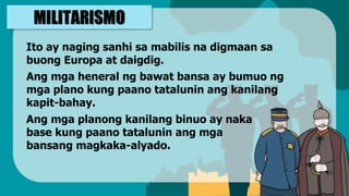 WORLD WAR 1: MGA PANGYAYARI AT EPEKTO NG WORLD WAR 1 | PPTX