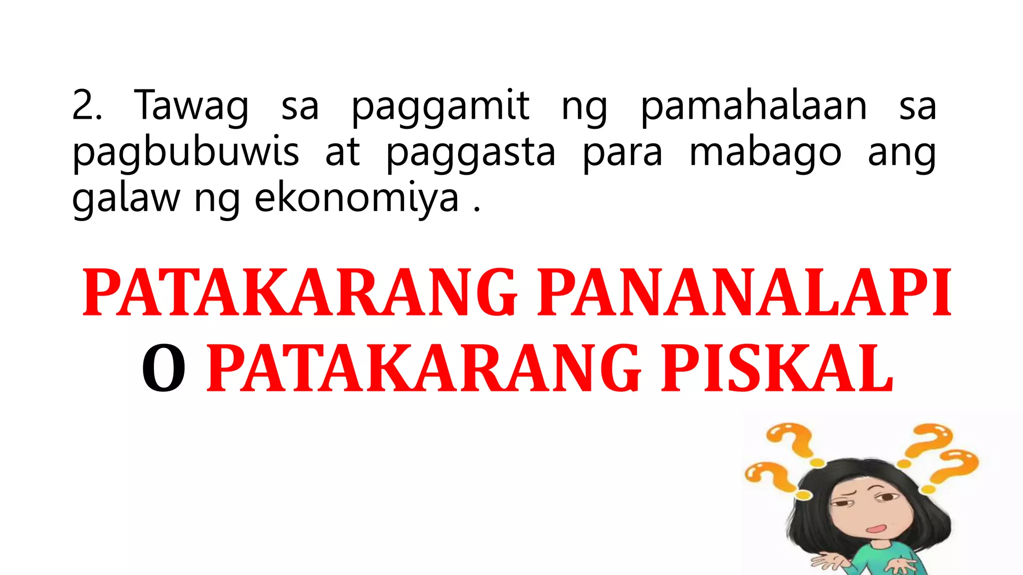 AP-9-Patakarang-Piskal.pptx