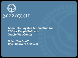AP Automation for EBS or PeopleSoft with Oracle WebCenter | PPTX