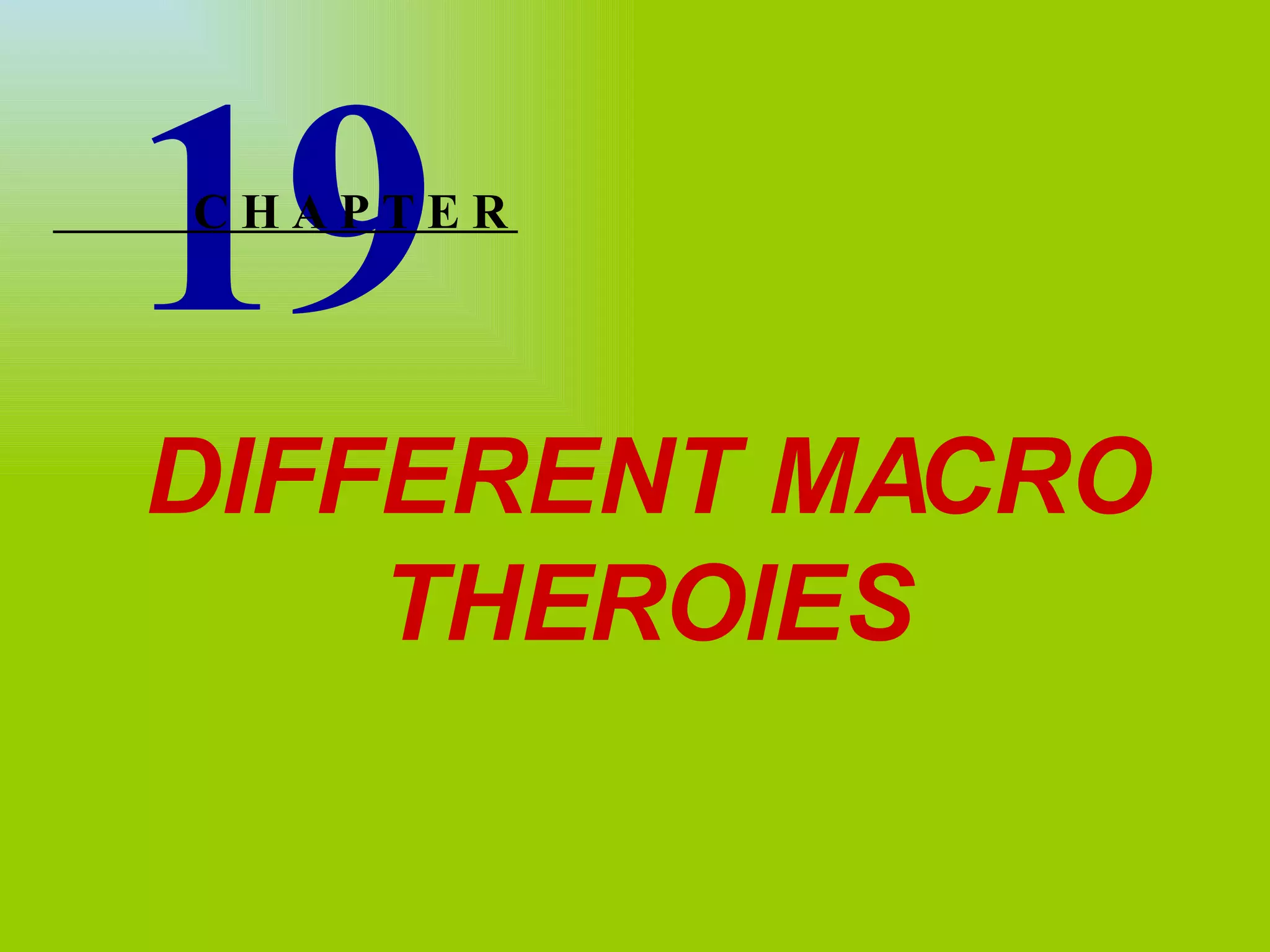 Chapter 19 Classical vs. Keynesian | PPT