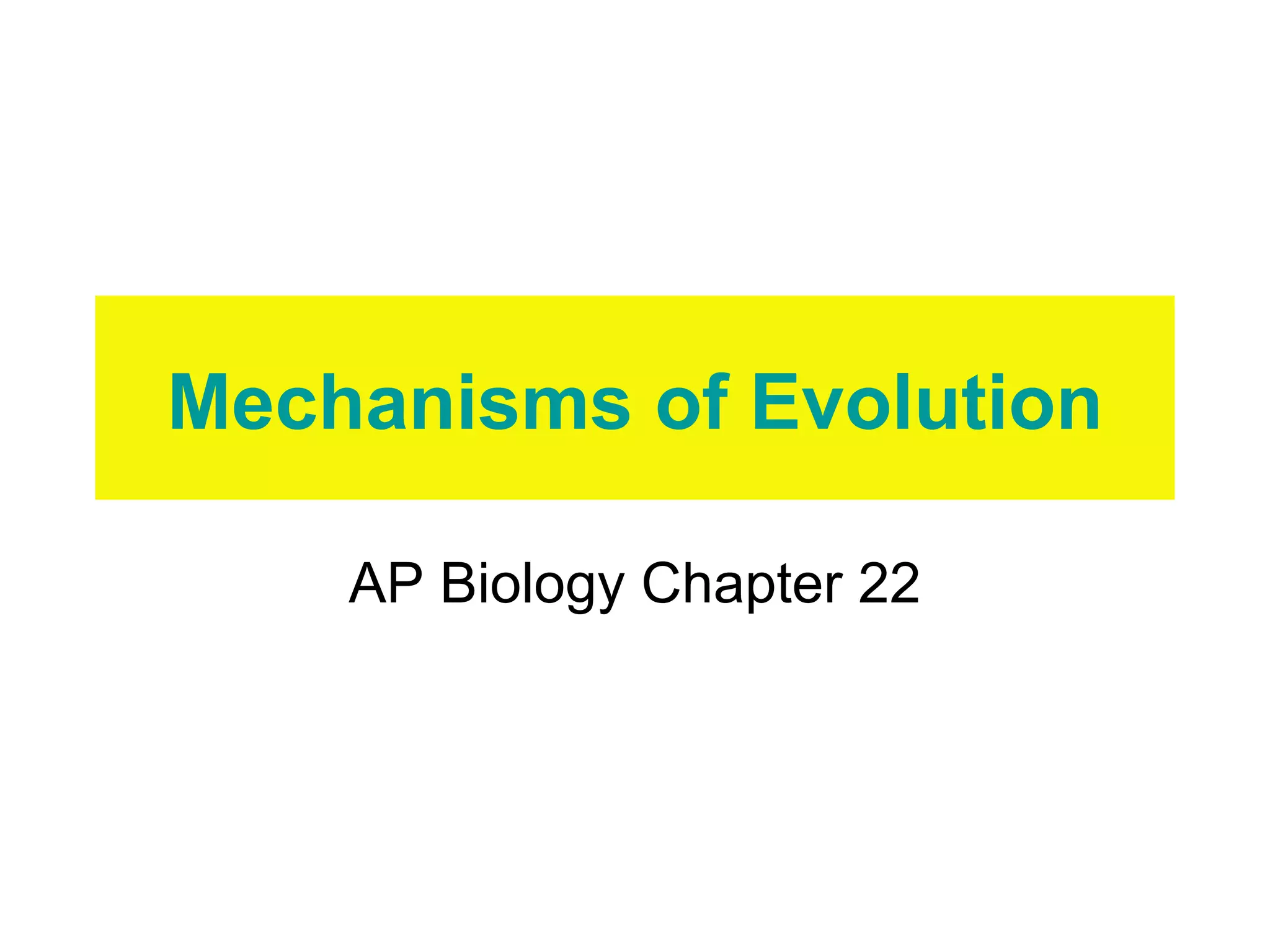Ap Chapter 22 Mechanisms Of Evolution | PPT