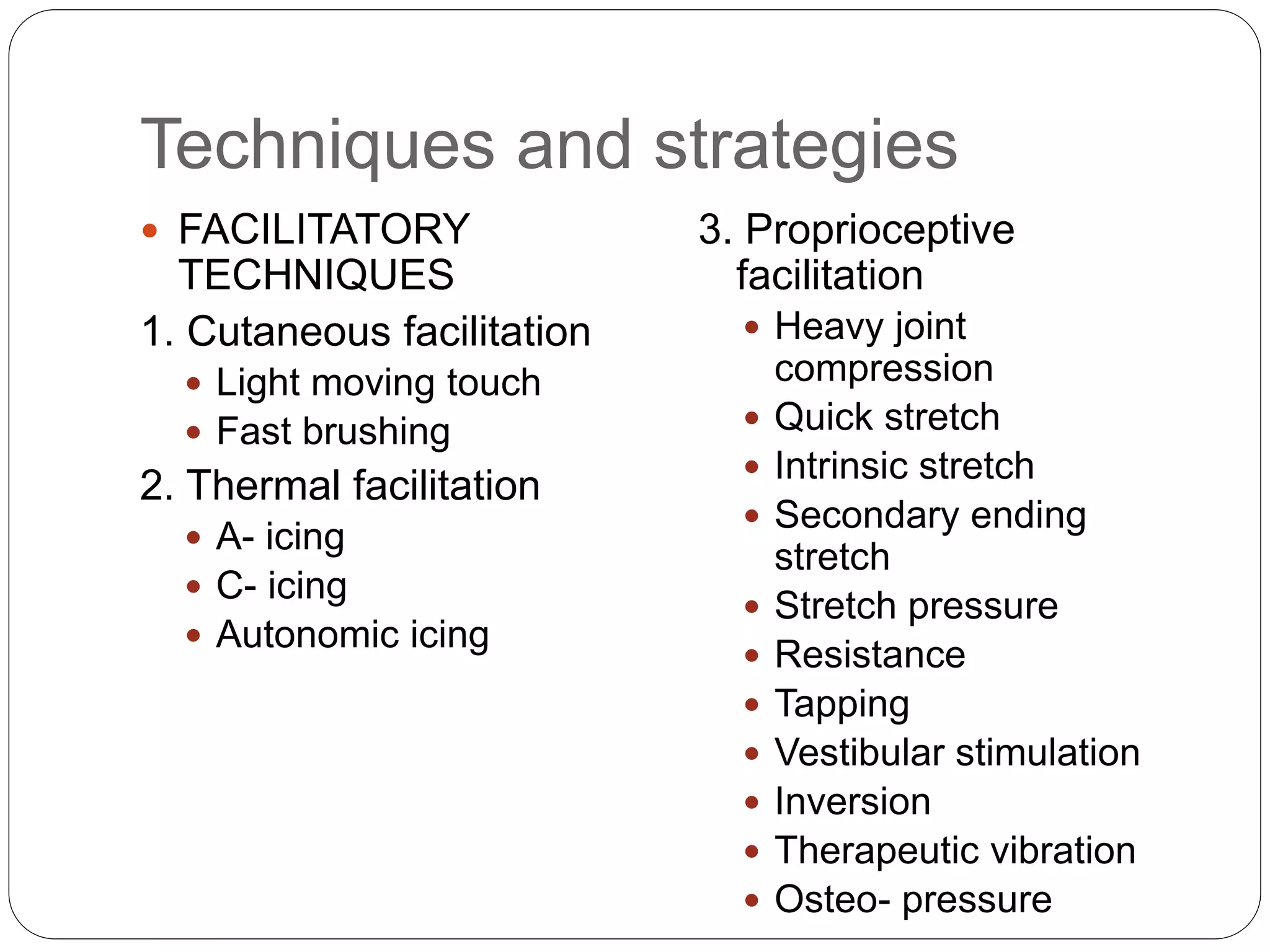 Ap facilitatory and inhibitatory technique | PPTX