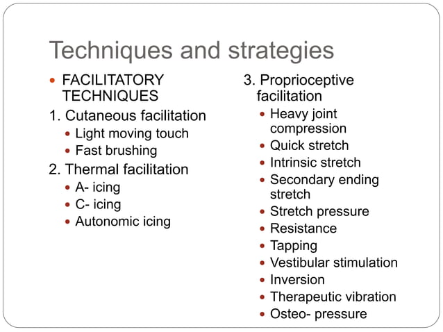 Ap facilitatory and inhibitatory technique | PPTX | Physical Therapy ...