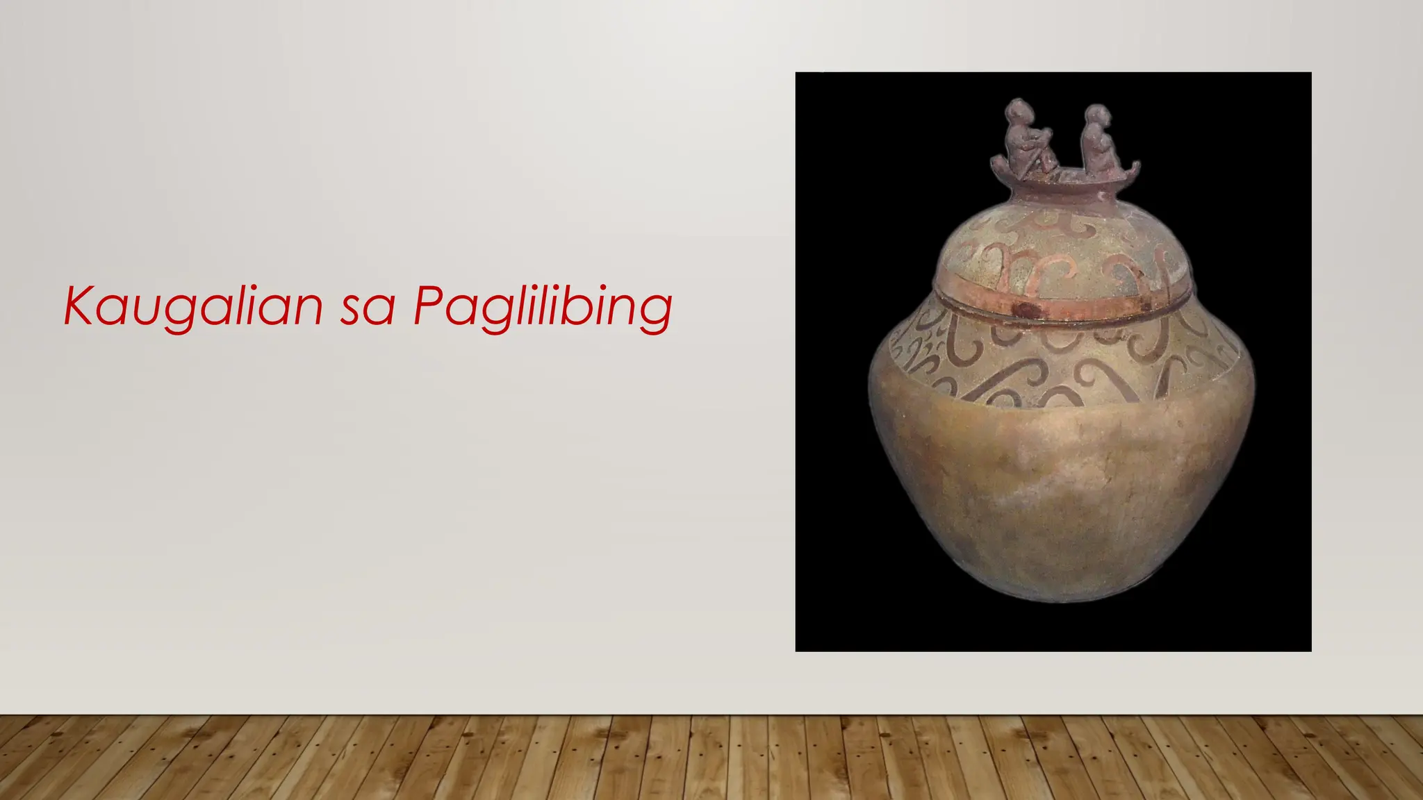 AP-Module 5-Pagbabatok, Kaugalian sa Paglilibing, Paggawa ng Bangka.pptx