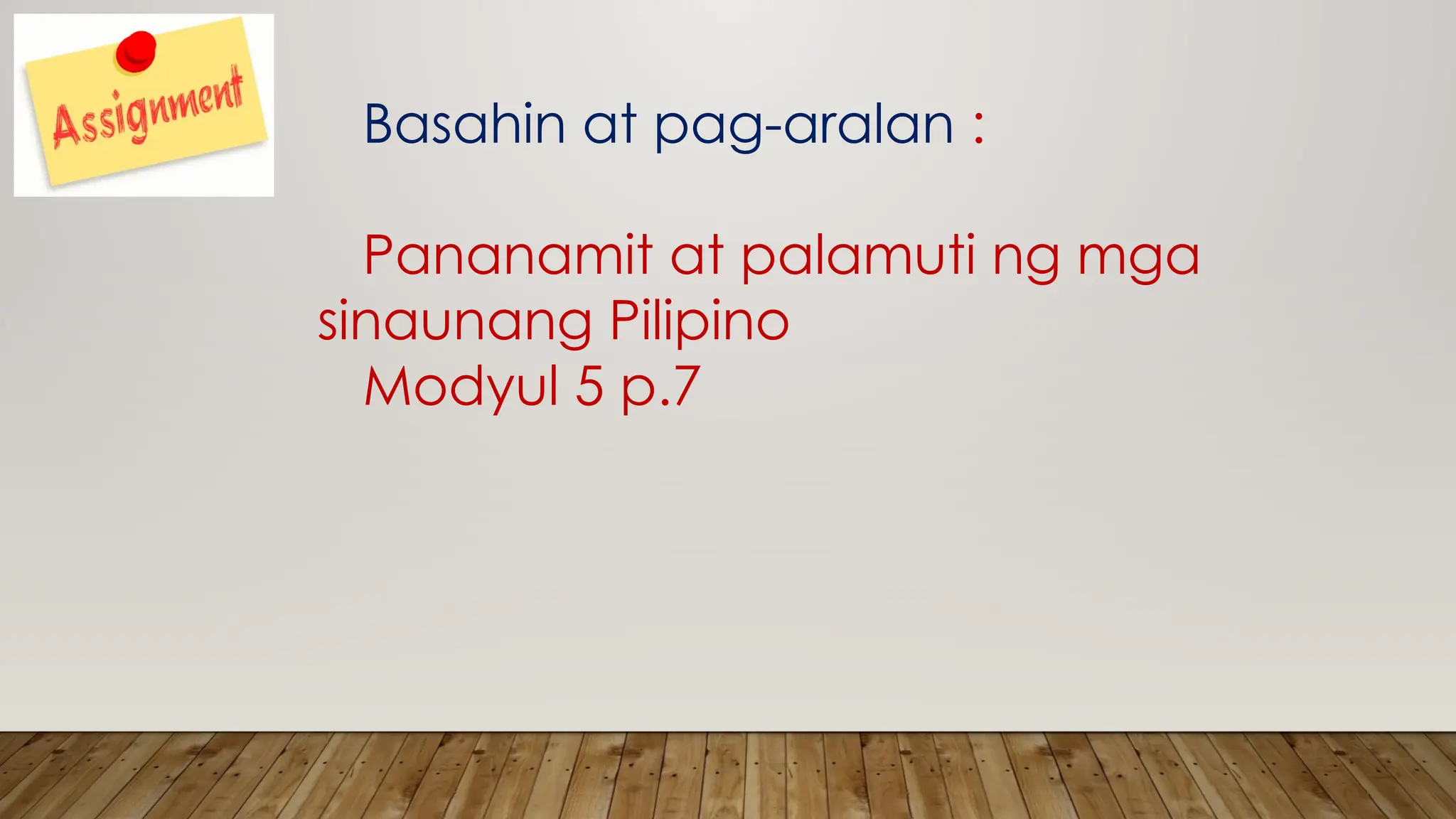 AP-Module 5-Pagbabatok, Kaugalian sa Paglilibing, Paggawa ng Bangka.pptx