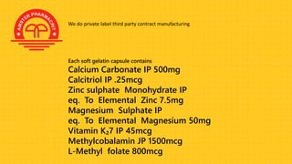 Softgel Caps Third Party Manufacturing -drug formulations | PPT