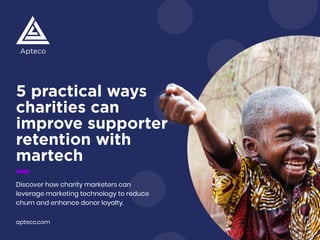 5 practical ways charities can improve supporter retention with martech.pdf