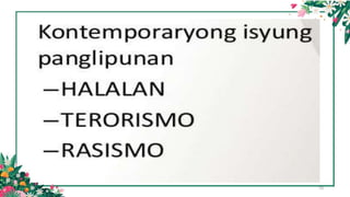 Ap 10 june6 kontemporaryong isyu | PPTX