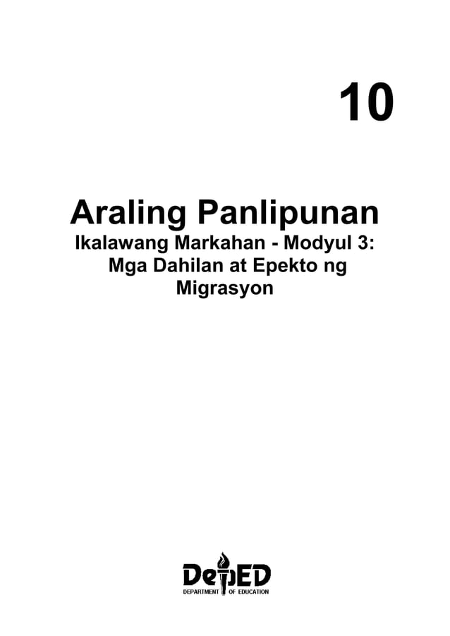 AP10_Q2_Mod3_Mga-Dahilan-at-Epekto-ng-Migrasyon (1).pdf