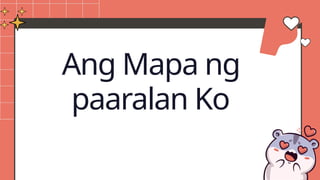Araling Panlipunan 1 Mga Pananda at Mapa.pptx