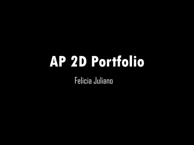 Ap 2 d portfolio2 | PPTX