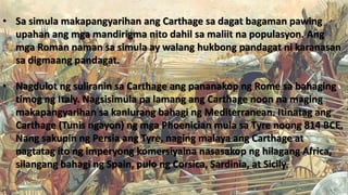Digmaang Punic Final Version | PPTX