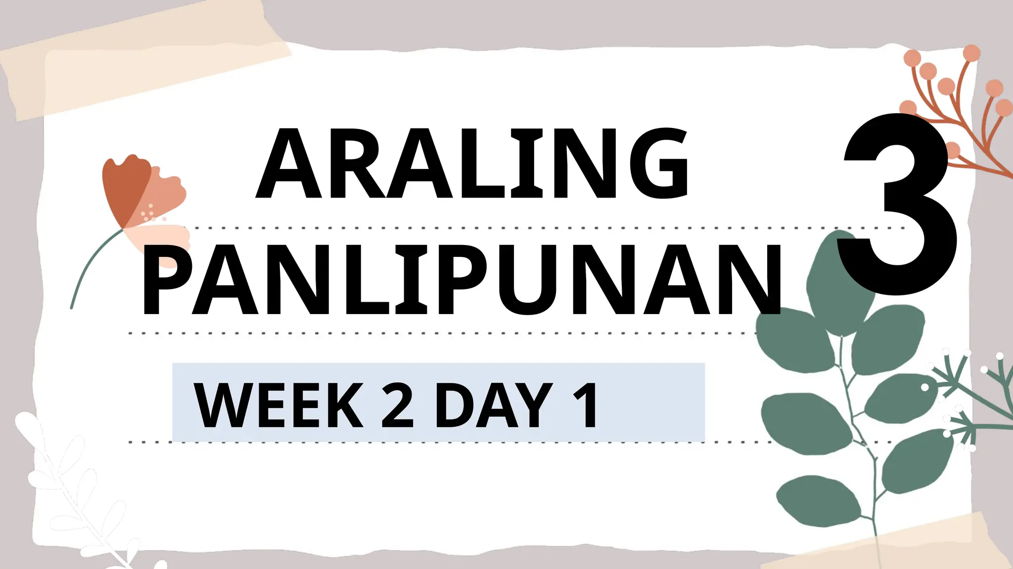 AP3-WEEK-2-DAY-1-4.pptx Araling Panlipunan | PPT