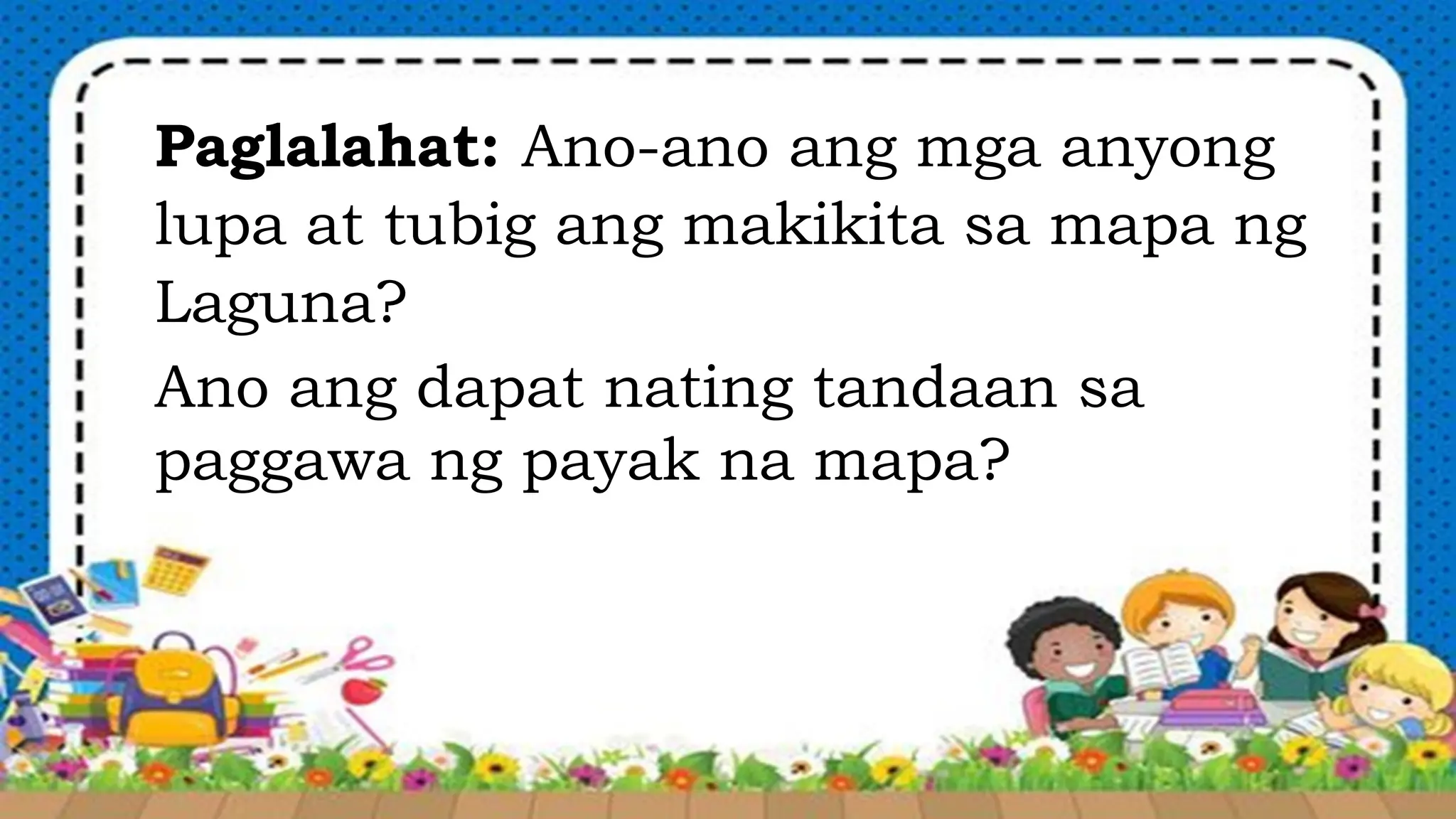 AP3 Q1 W6 D3 Payak na Mapa na Nagpapakita ng Mahalagang Anyong Lupa at ...